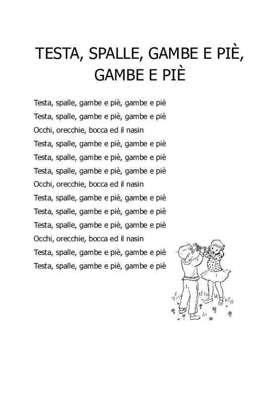 Testa, spalle, gambe e piè, gambe e piè